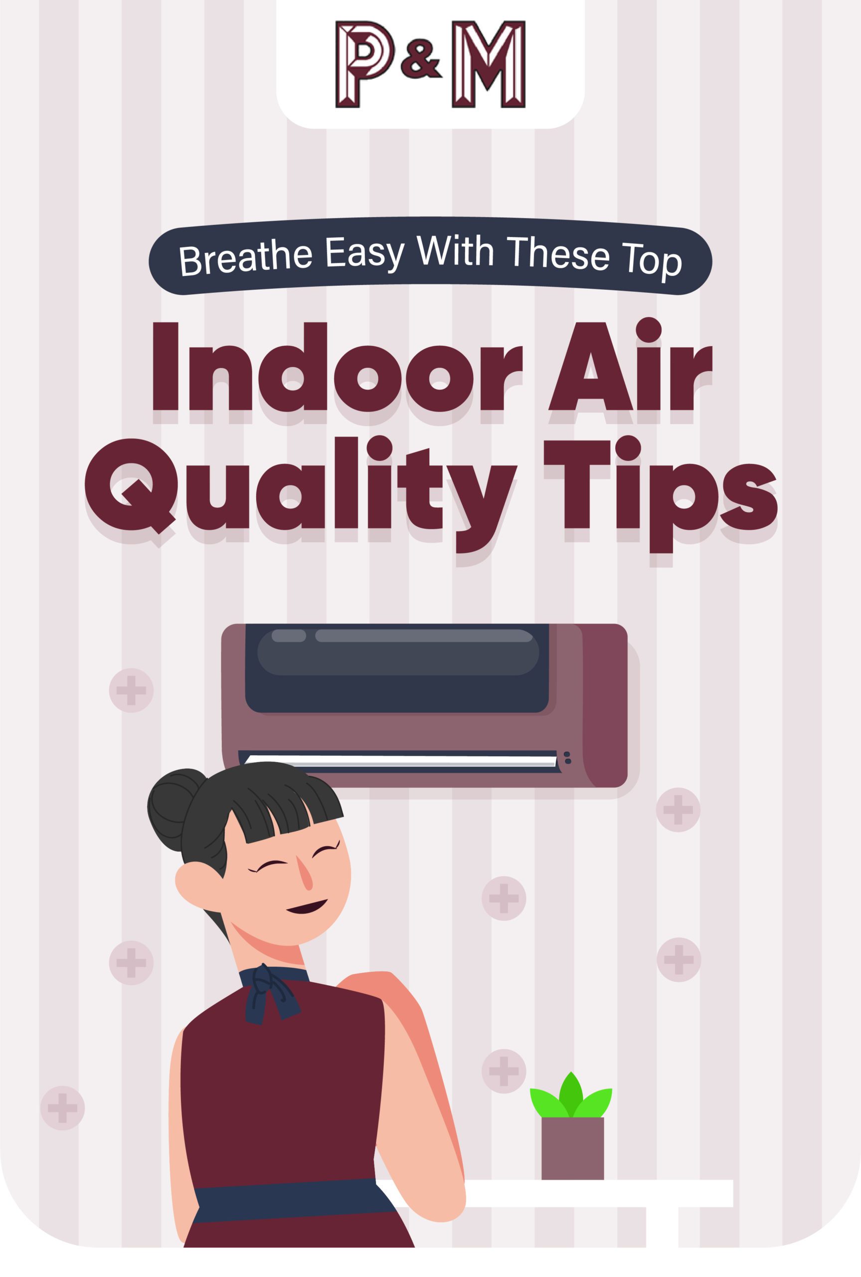 HVAC Tips | P&M Air Conditioning and Heating